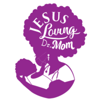 JLDM – Jesus Loving Dr. Mom